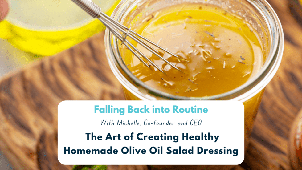 The Art of Creating a Healthy Homemade Olive Oil Salad Dressing ...
